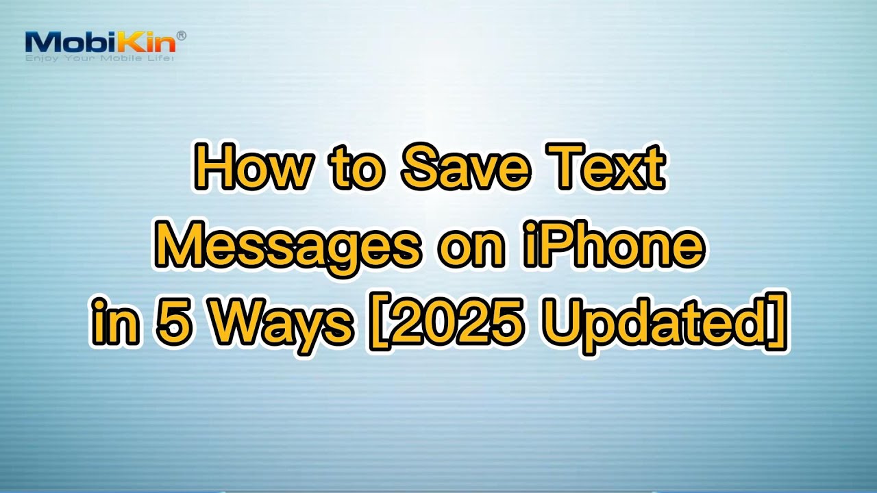 How to Save Text Messages on iPhone in 5 Ways [2025 Updated] - YouTube