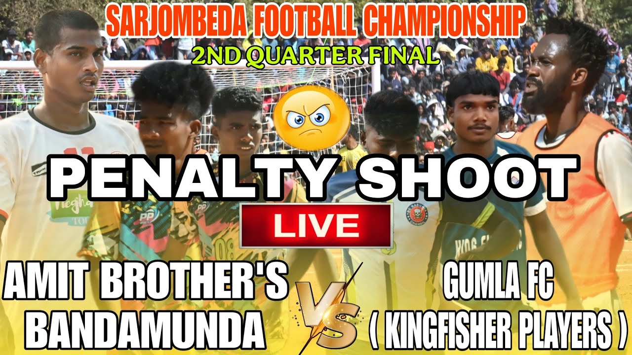GUMLA VS BANDAMUNDA QUARTER FINAL PENALTY KICK 2025 - YouTube