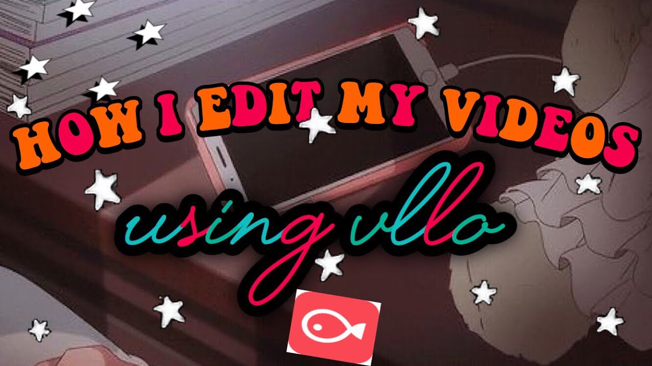 HOW I EDIT MY VIDEOS USING VLLO | EASY TUTORIAL | ONE APP ONLY! - YouTube