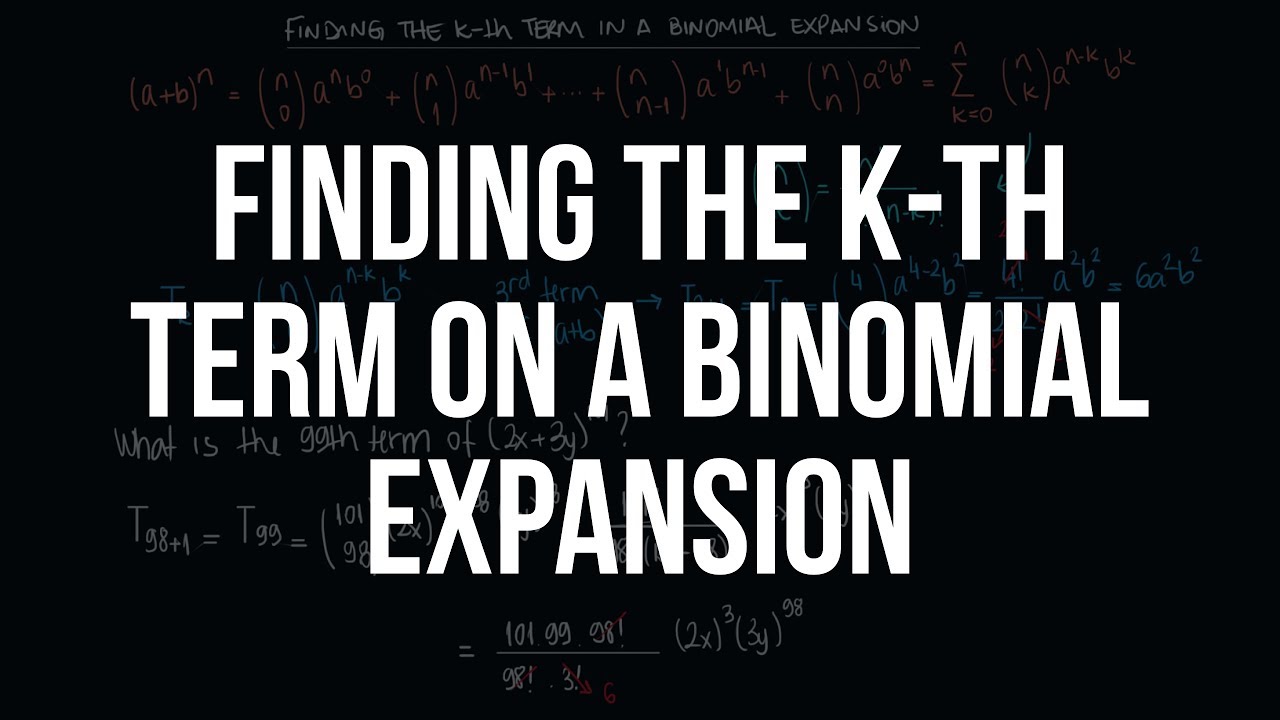 Finding the k-th term on a binomial expansion - YouTube