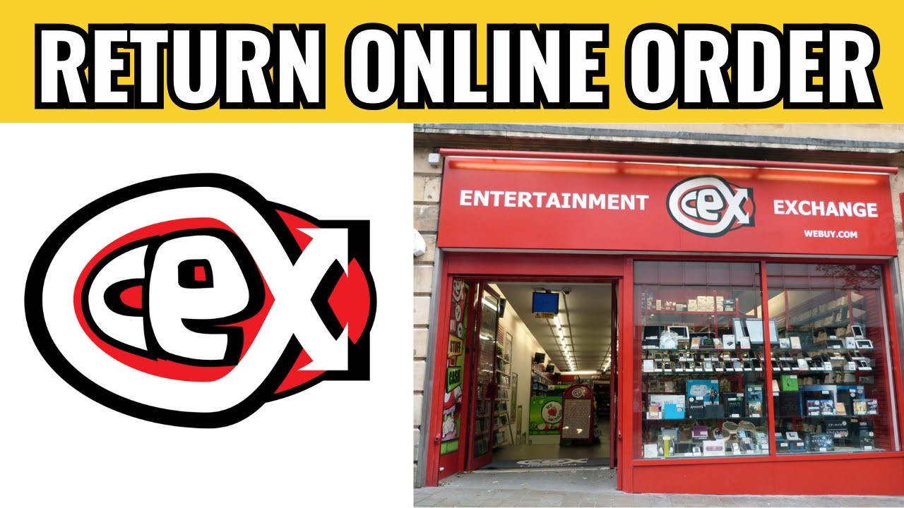 How To Return CeX Online Order - YouTube