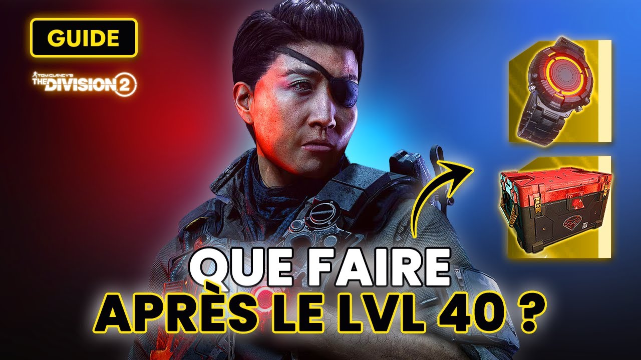 Que faire après le level 40 sur The Division 2 ? 🔫 - YouTube