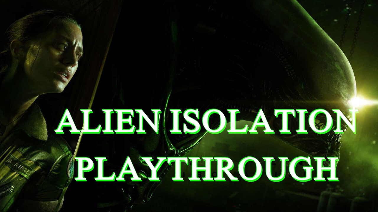 Alien Isolation Playthrough Part.3 - "Yep, its on" - YouTube