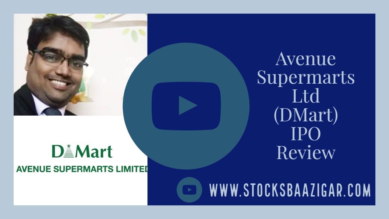 Avenue Supermarts Ltd. (DMart) IPO review by Stocksbaazigar - YouTube