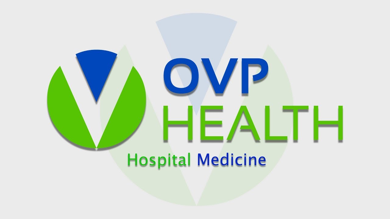 OVP HEALTH Hospital Medicine - YouTube