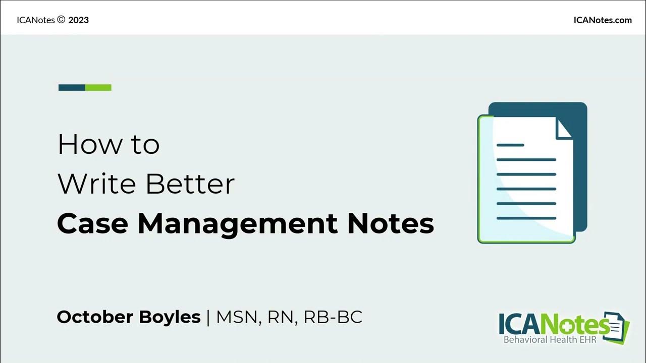 How to Write Better Case Management Notes - YouTube