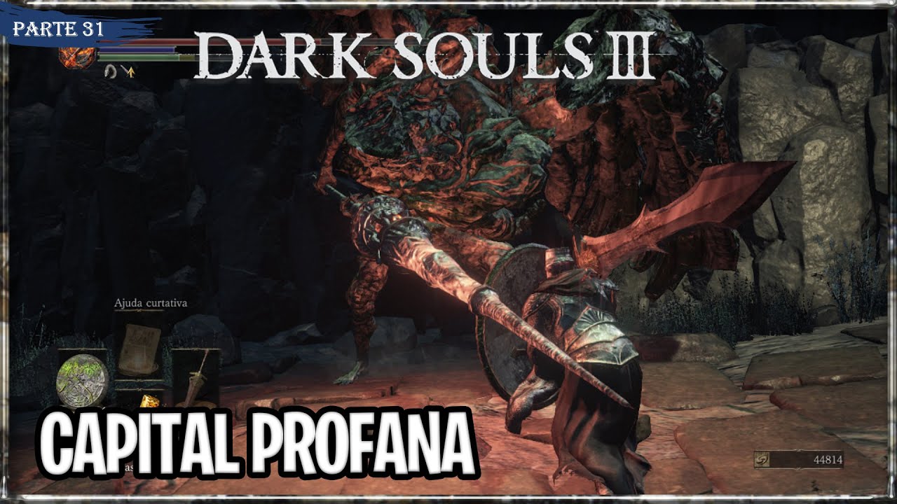 Dark Souls III: The Ringed City Gameplay PTBR Parte 31 Capital Profana - YouTube