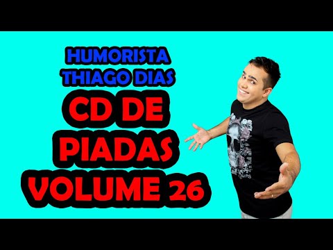 CD DE PIADAS VOLUME 26 - HUMORISTA THIAGO DIAS