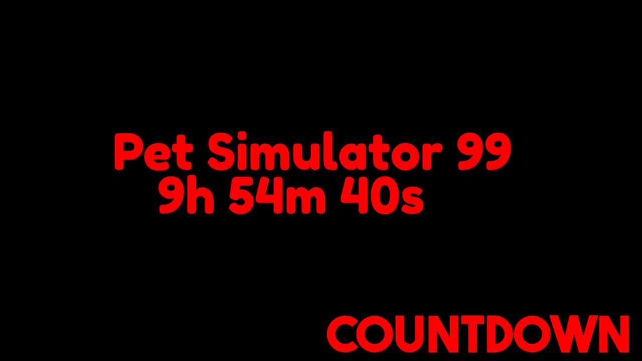 PET SIMULATOR 99 COUNTDOWN 🔴 LIVE - YouTube