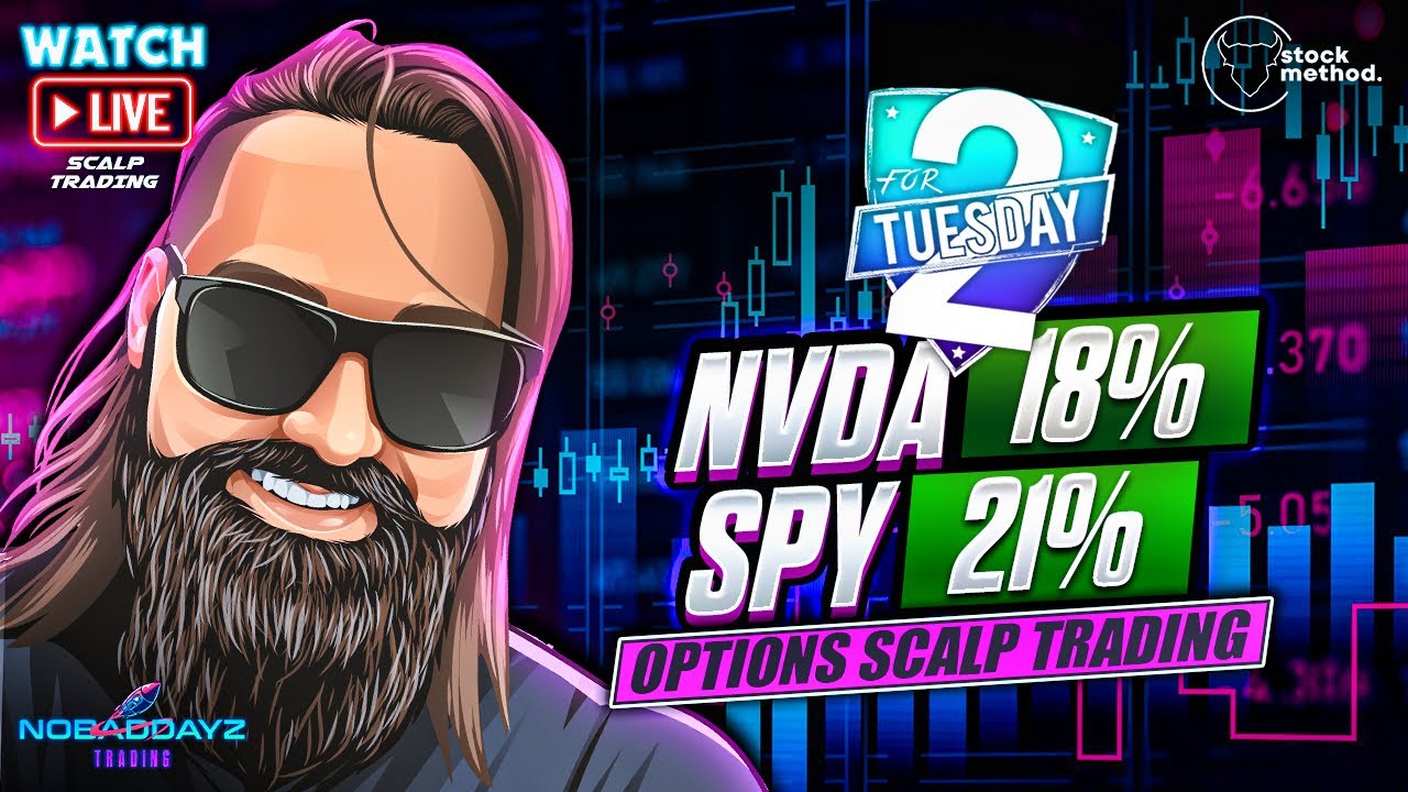 Two For Tuesday NVDA & SPY | 0DTE LIVE Options Scalp Trading - YouTube