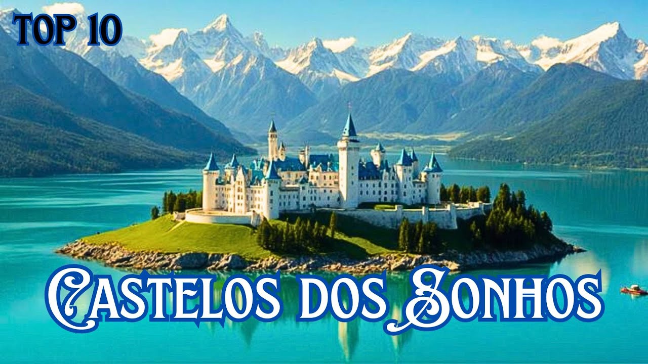 Os 10 Castelos Mais Bonitos do Mundo! 🌍🏰 - YouTube