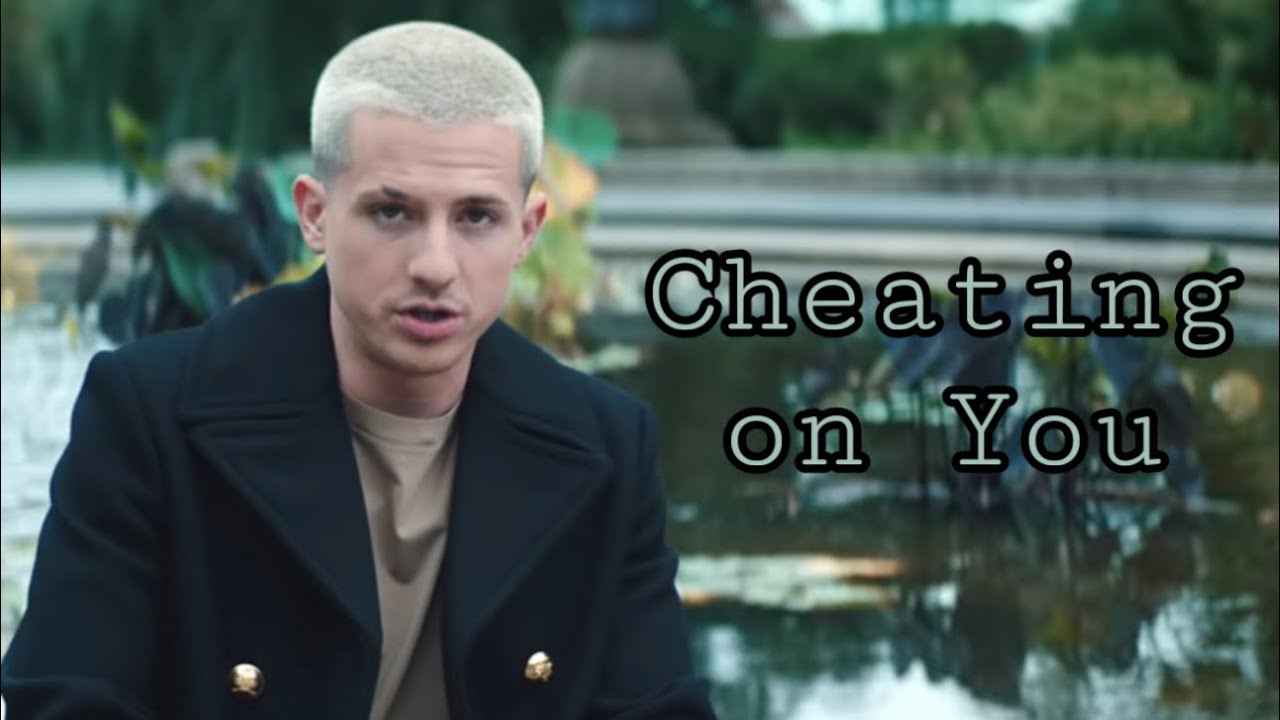 Charlie Puth - Cheating on You - YouTube