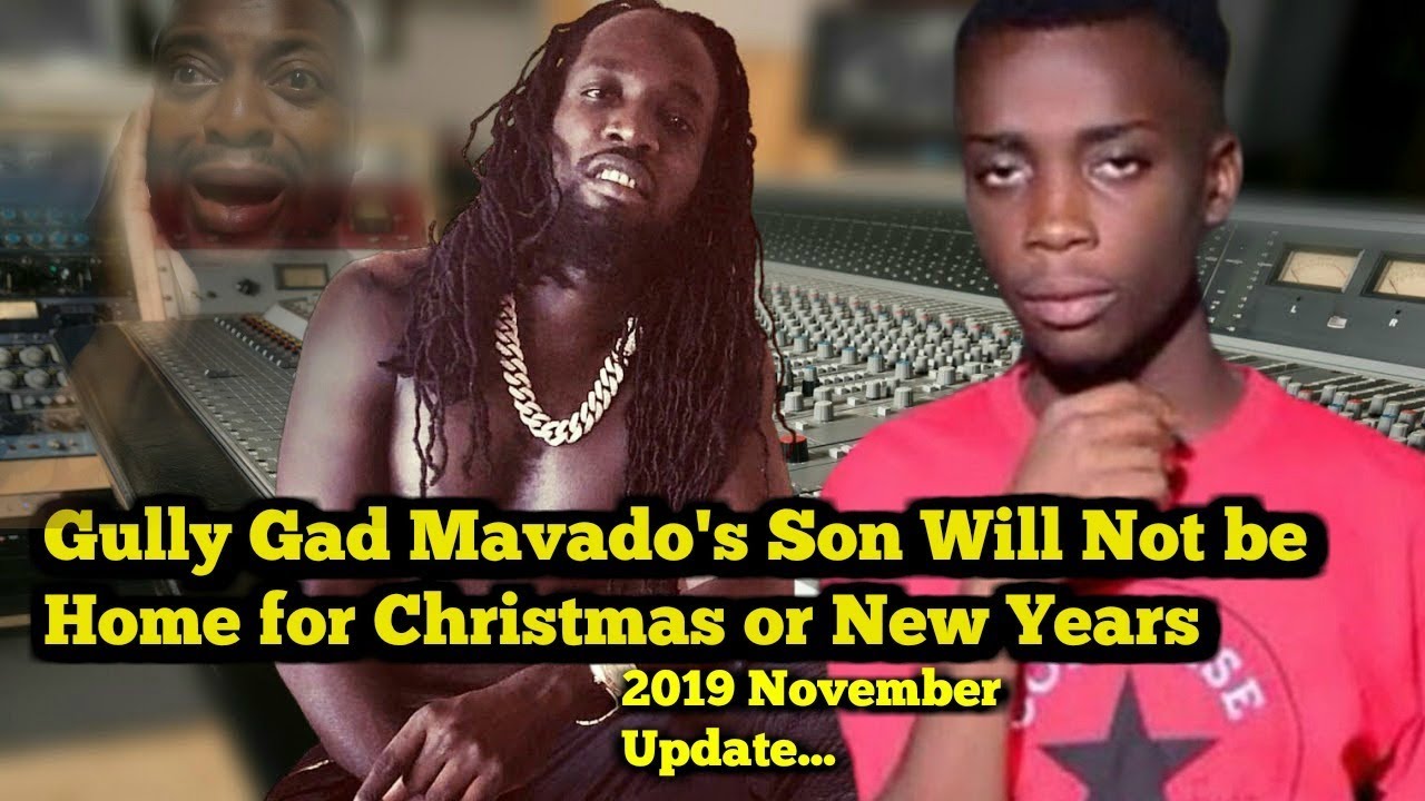 Gully Gad Mavado's son no Christmas or New years - YouTube
