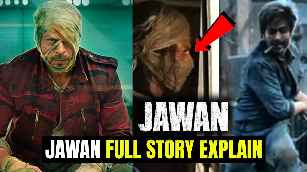 Jawan Movie Full Story Explain | Jawan Movie Update - YouTube