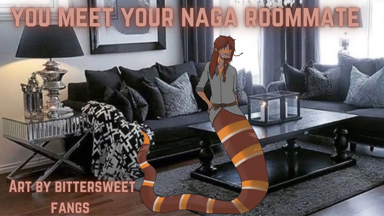 You meet your naga roommate asmr - YouTube