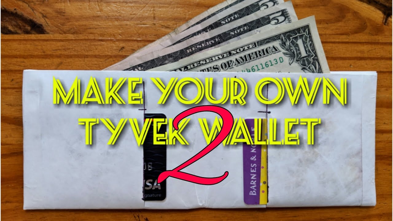 UPDATE TO...Make Your Own Tyvek Wallet (THE WILTING WALLET EFFECT ...