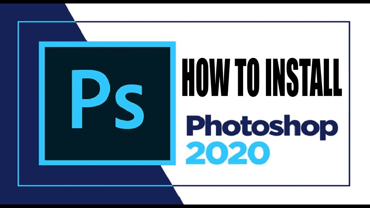 HOW TO INSTALL THE ADOBE PHOTOSHOP 2020 - YouTube