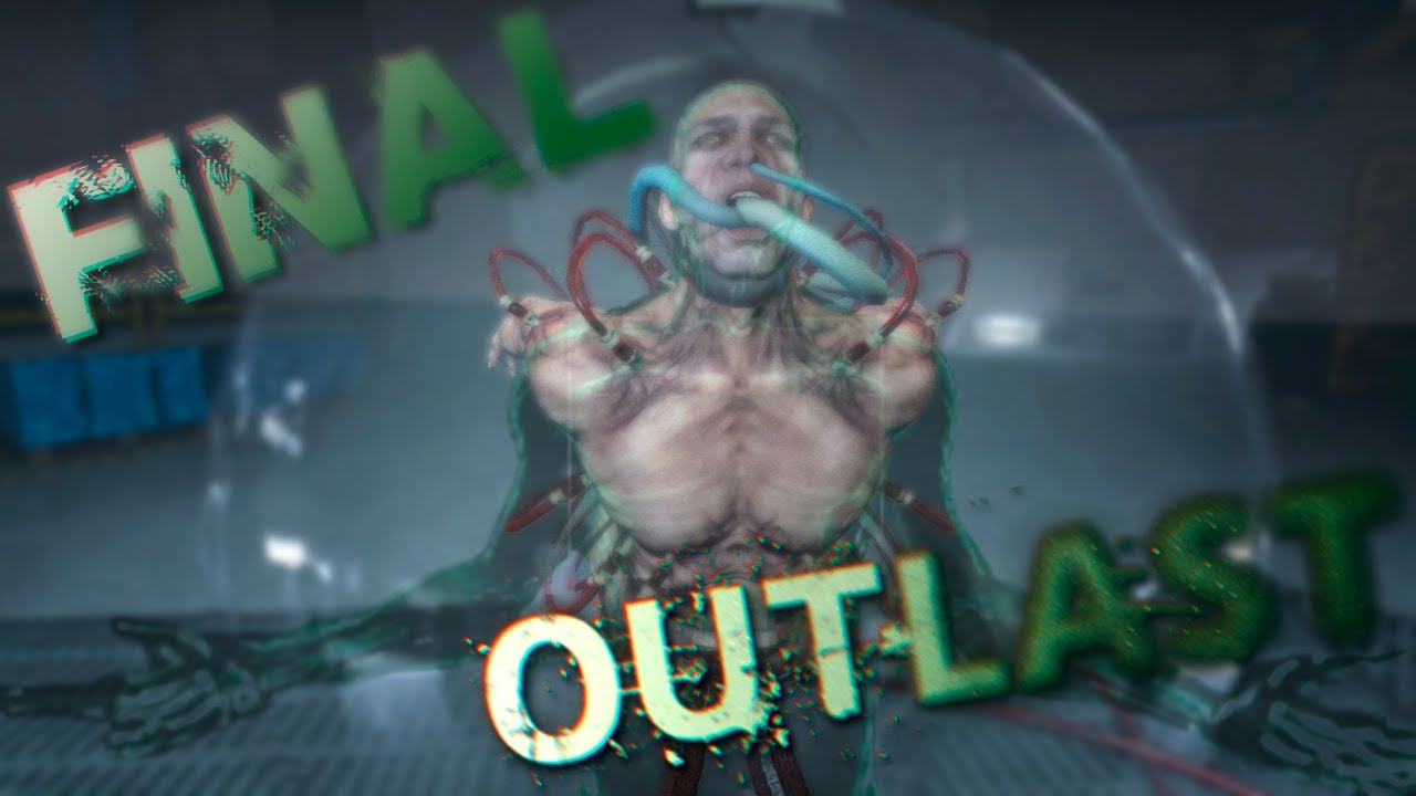 OUTLAST FINAL │ El Final después de muchos años :D - YouTube