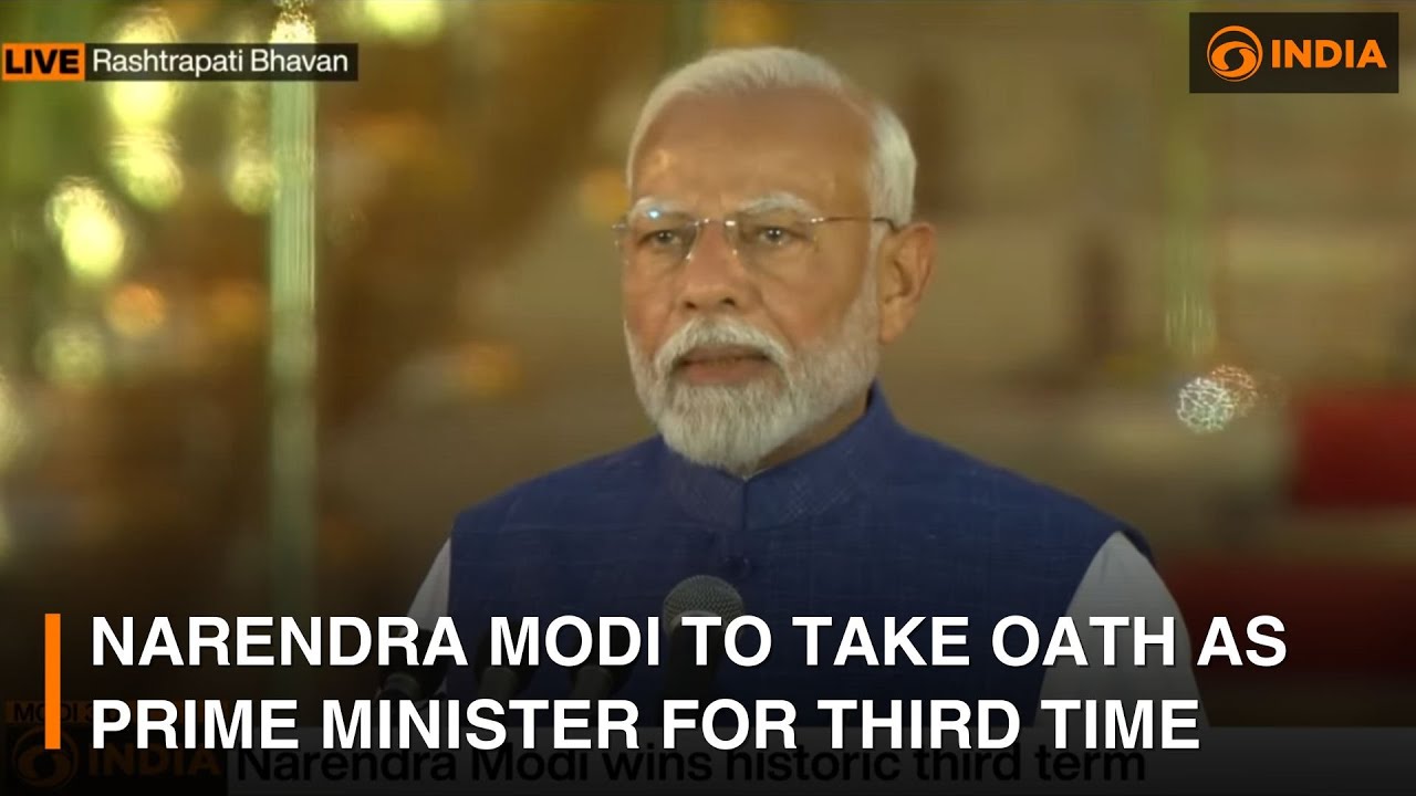 Narendra Modi takes oath as Prime Minister of India for historic third ...