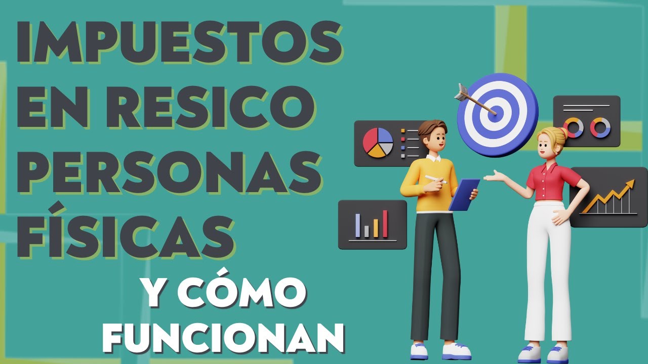 ¿Qué IMPUESTOS se pagan en RESICO PF y Cómo funcionan? - YouTube
