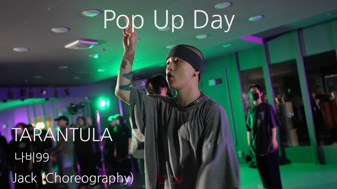 [Pop Up Day] 나비99 - TARANTULA l Jack (Choreography) - YouTube