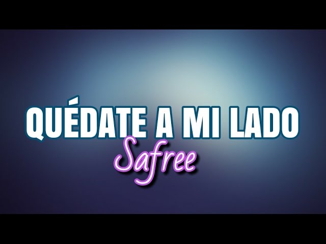 Quédate A Mi Lado Letra