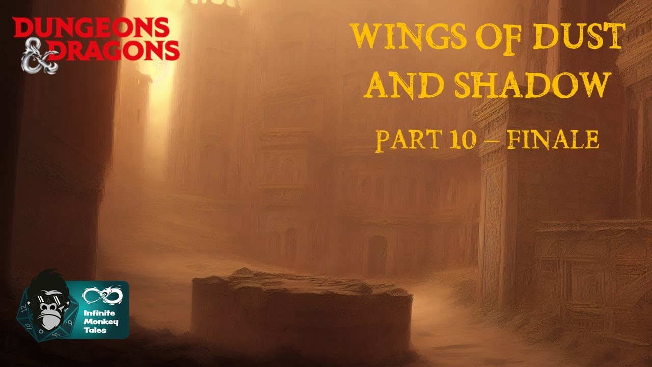 D&D: Wings of Dust & Shadow, Part 11 - Finale - YouTube