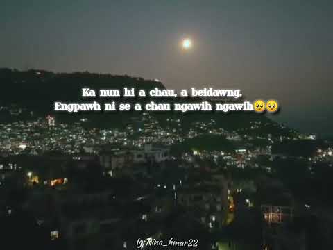 mizo whatsapp status nalh leh rill tire today