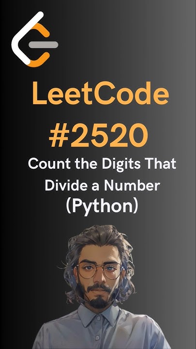 LeetCode#2520 Count the Digits That Divide a Number - Python - YouTube