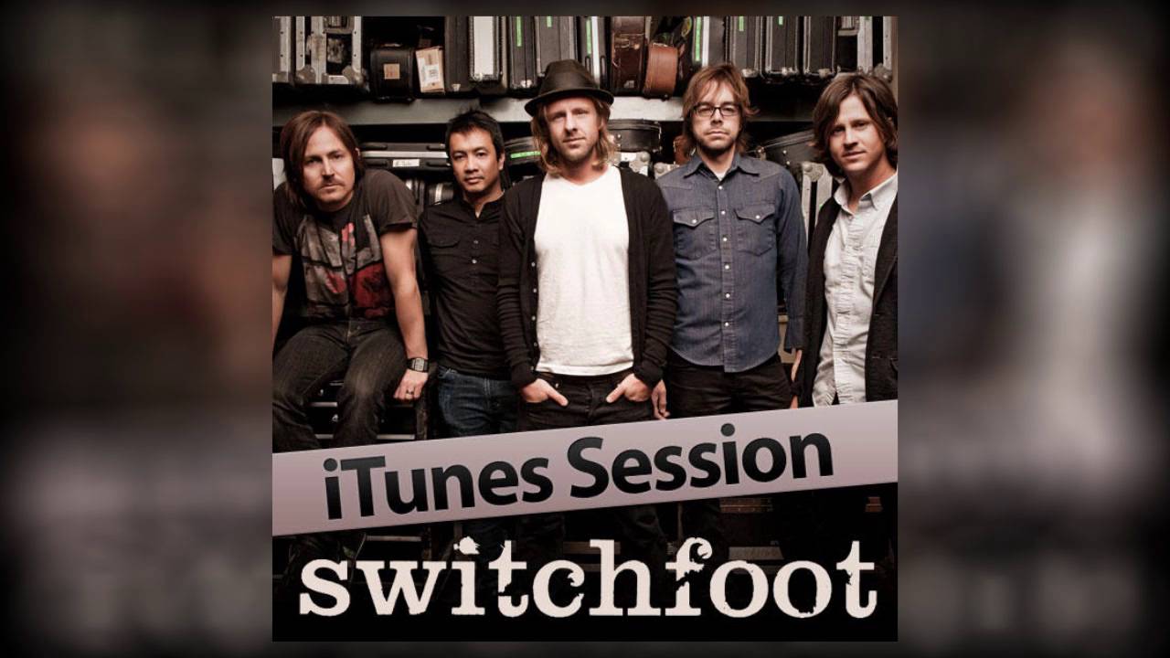 Switchfoot - iTunes Session (Full Album) - YouTube