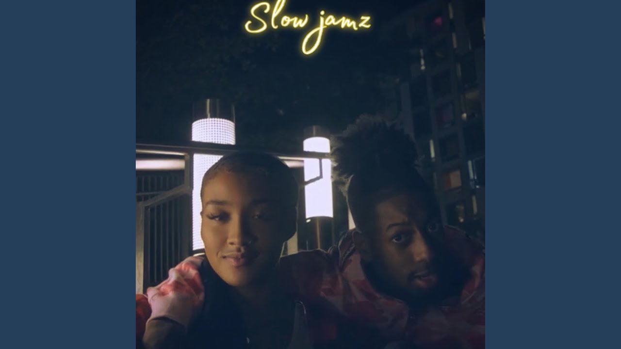 Slow jamz - YouTube