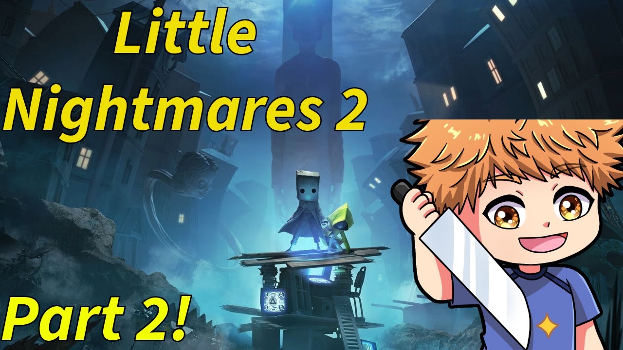Kunigami Plays Little Nightmares Part 2! Final Part! - YouTube
