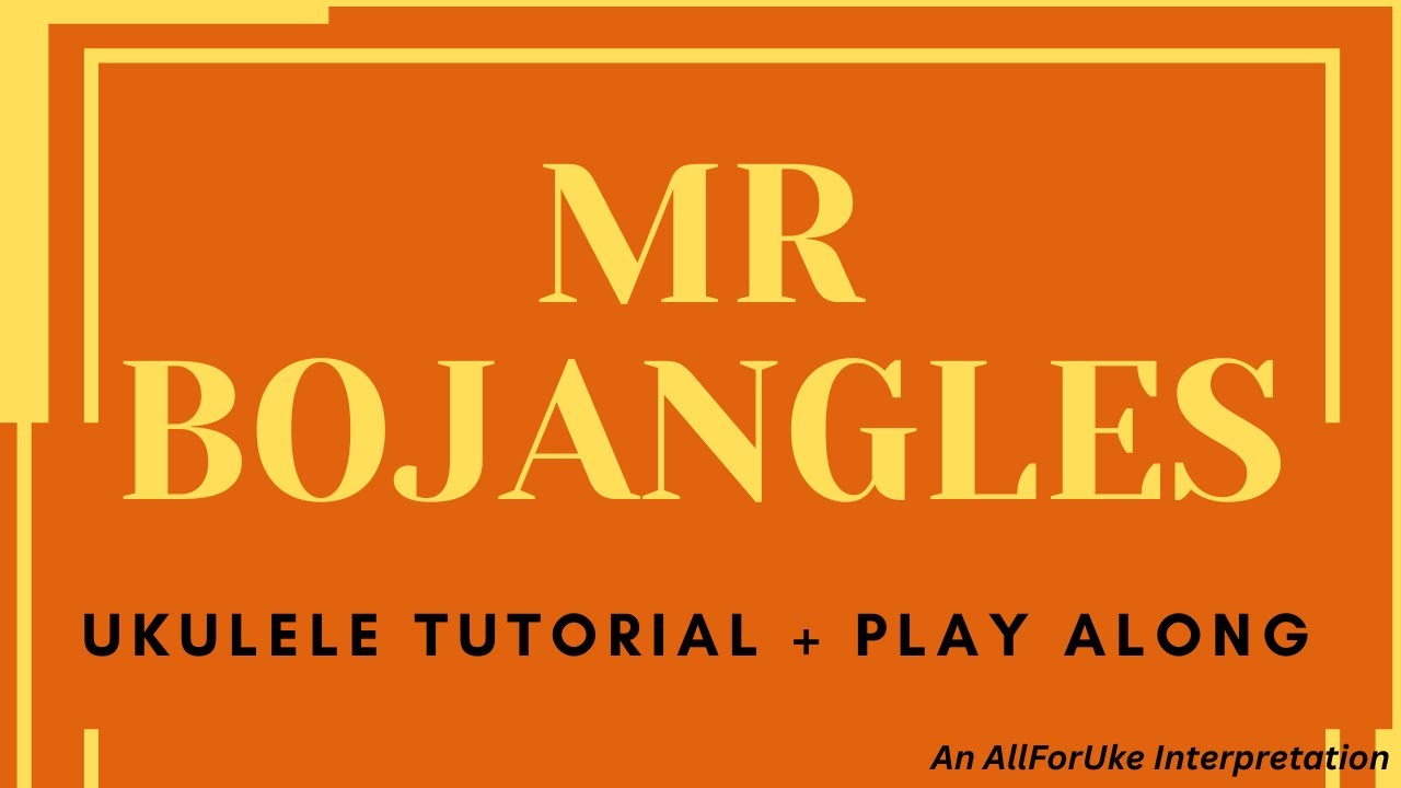 Mr. Bojangles | Nitty Gritty Dirt Band | Ukulele Tutorial + Play Along - YouTube