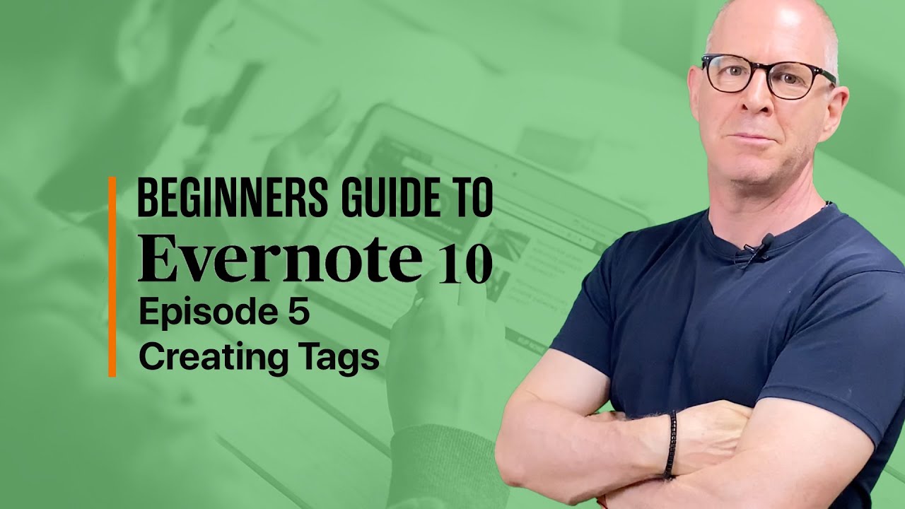 Beginners Guide To Evernote 10 - Tags - YouTube