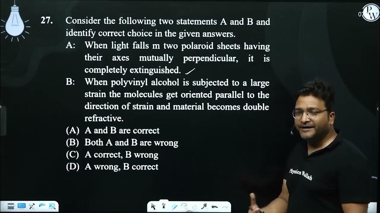 Consider the following two statements A and B and identify correct choice in the given answers ...