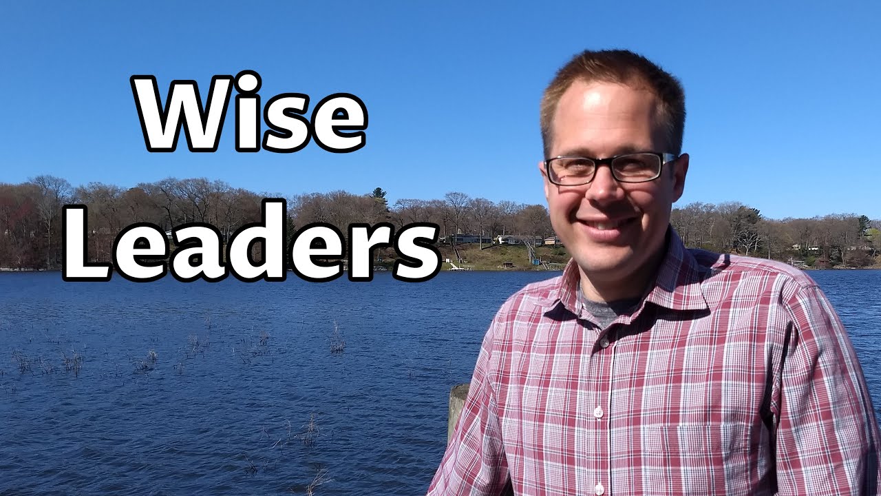 How to Be a Wise Parent or Leader - God's way for wise leadership - YouTube
