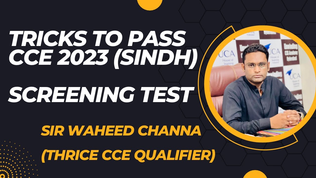 CCE 2023 Screening Test Tips by Sir Waheed Channa (Thrice CCE Qualifier ...