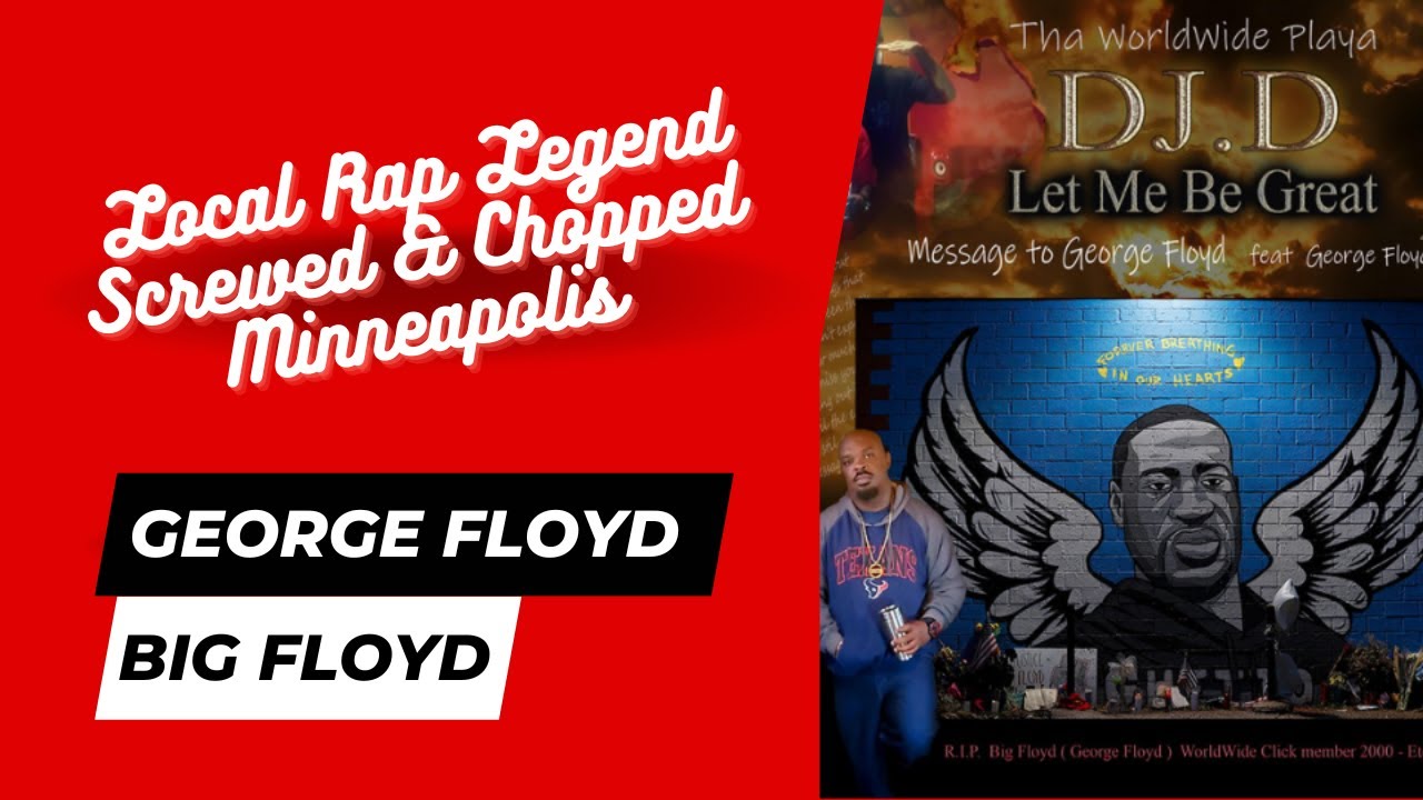 George Floyd Local Rap Legend - Screwed & Chopped - YouTube