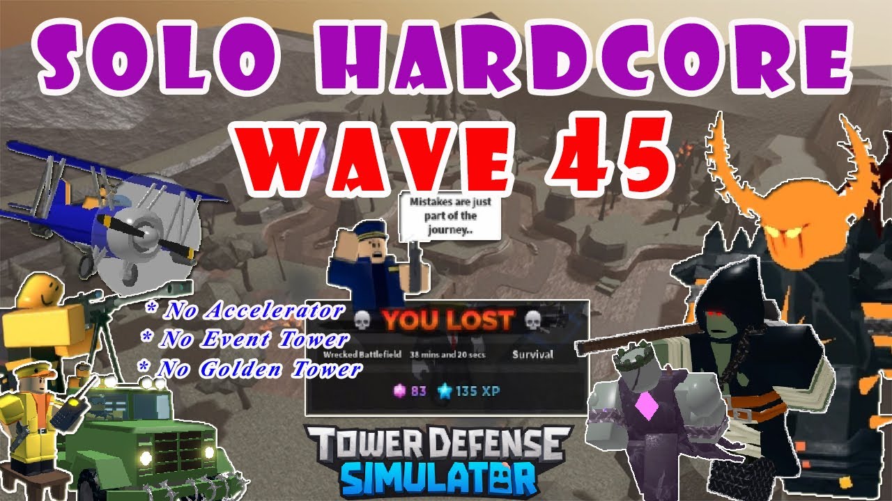 TDS Solo Hardcore, Wave 45 No Special Tower || TOWER DEFENSE SIMULATOR ...