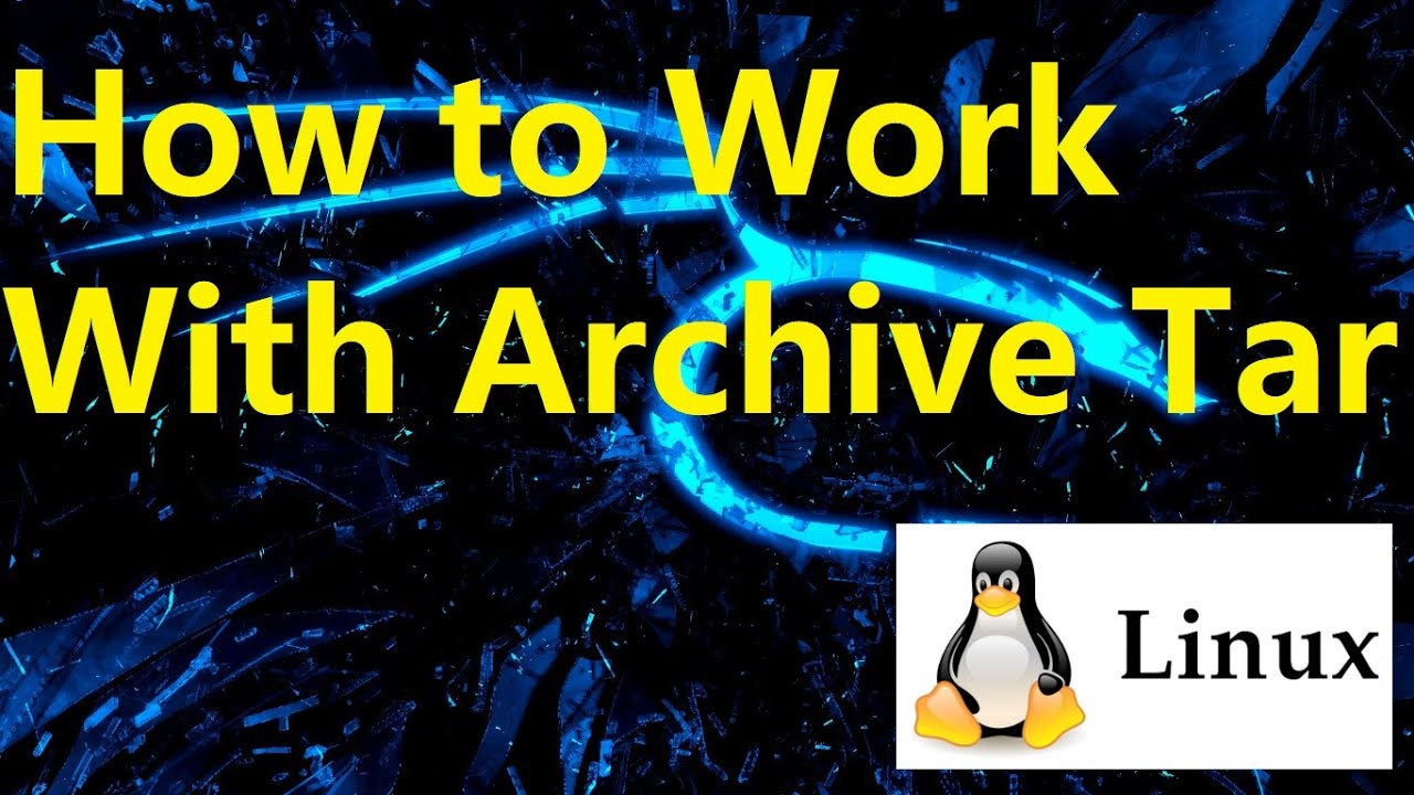 How To Work With Archive Tar || LINUX - YouTube