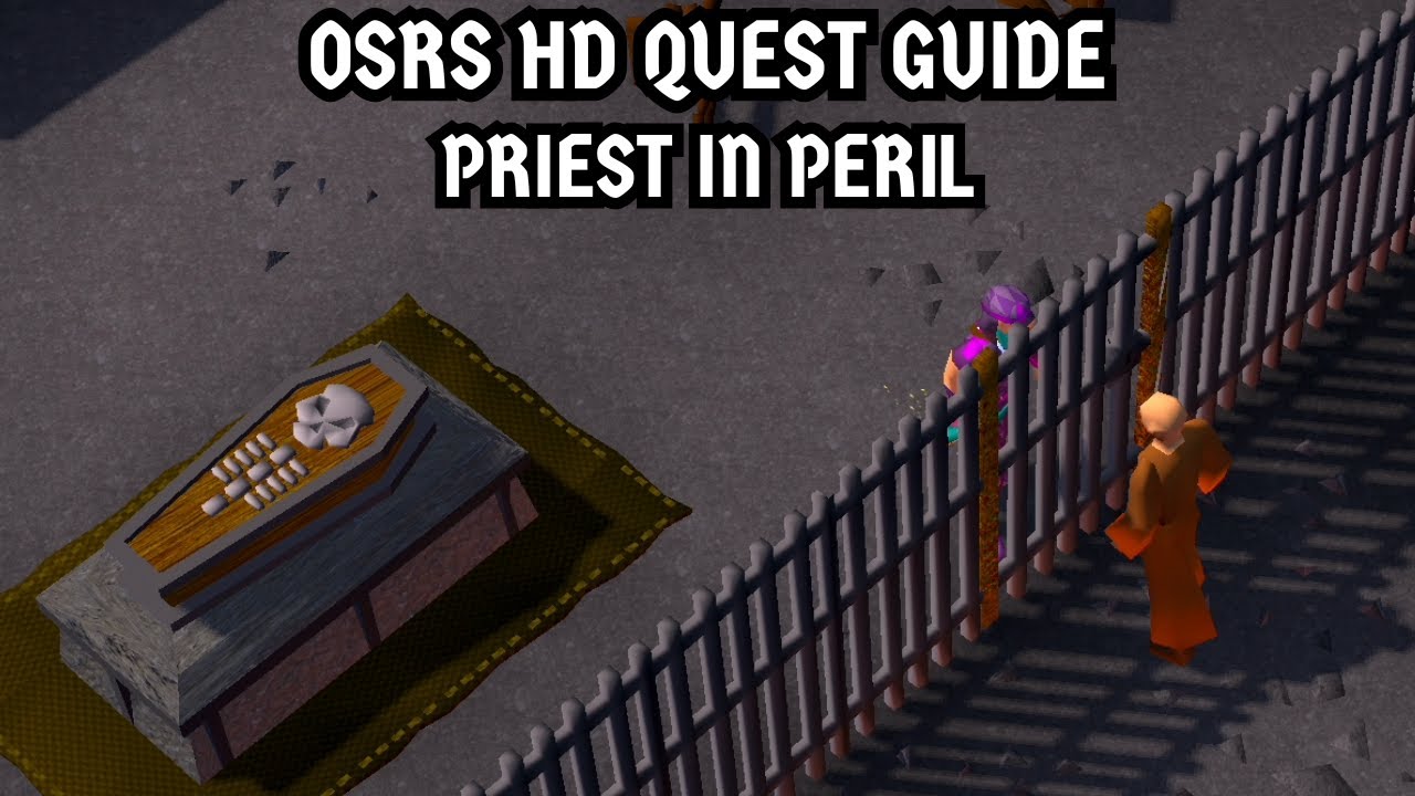 [OSRS HD Quest Guide] Priest In Peril - YouTube