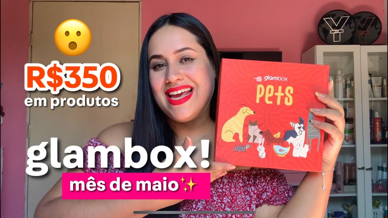 GLAMBOX: COMO FUNCIONA? MINHA EDIÇÃO MAIO | 2023 - YouTube