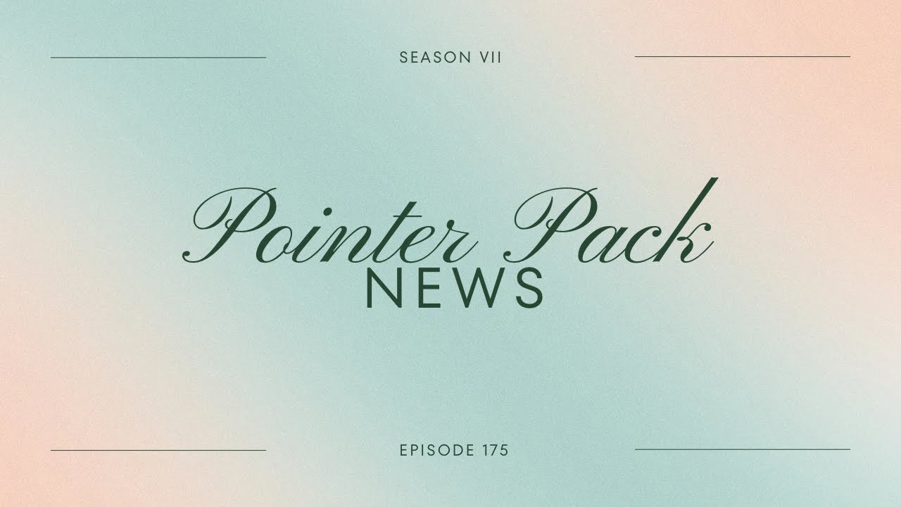 Pointer Pack News | Ep 175 | Season VII - YouTube