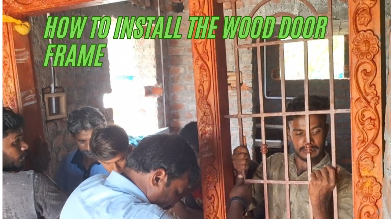 How to install the wood door frame installation in properly-and sand ...