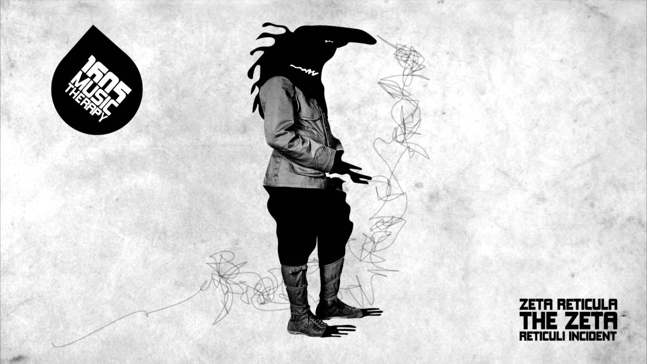 Zeta Reticula - The Zeta Reticuli Incident (Original Mix) [1605-190 ...