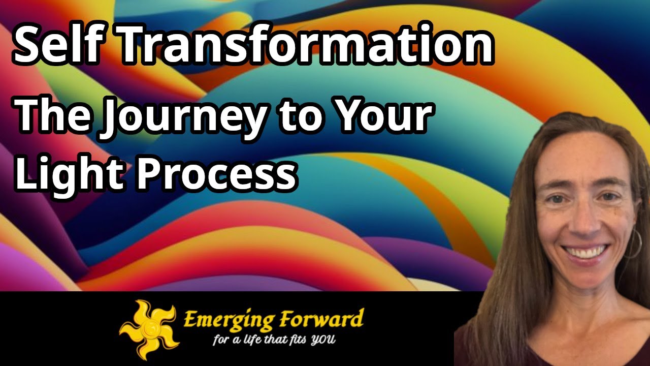 Self Transformation | Journey to Your Light Process Explained - YouTube