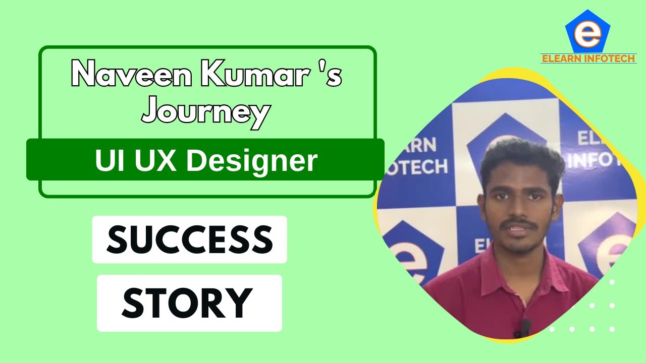 Mr. Naveen Kumar's UI/UX Success Story | UX Design Course in Hyderabad ...
