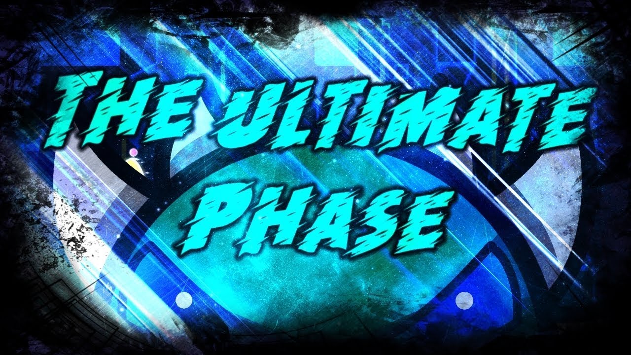 Geometry Dash - The Ultimate Phase (Extreme Demon) By: Andromeda - YouTube