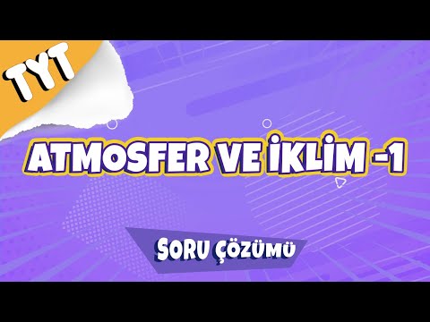 Atmosfer ve İklim -1 Soru Çözümü  | 2022 #tytcoğrafya #tyt2022