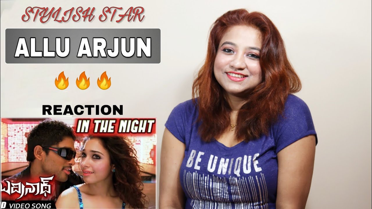 In the Night Full Video Song | Reaction | Badrinath Movie | Allu Arjun ...
